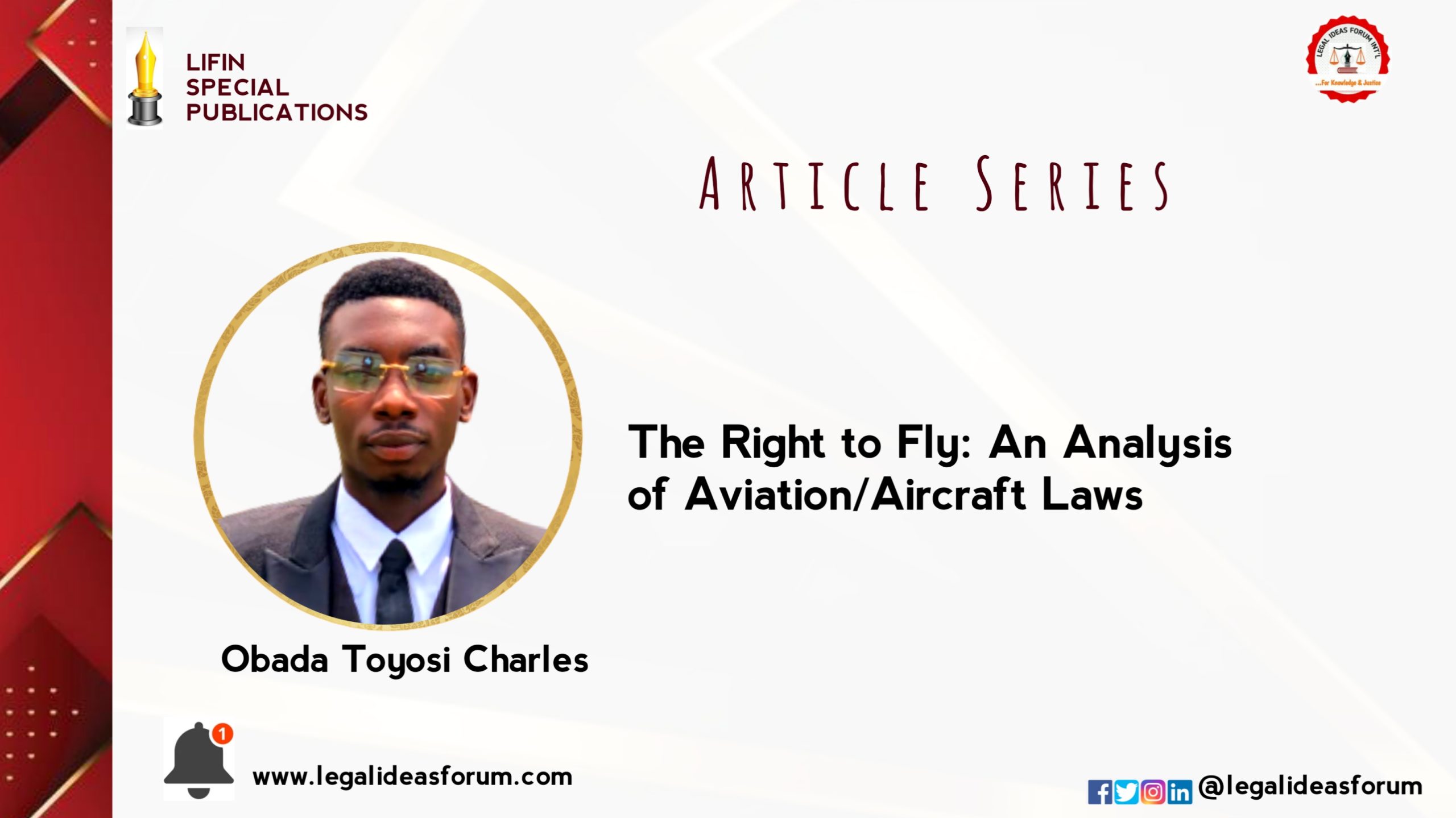 The Right to Fly: An Analysis of Aviation/Aircraft Laws - LEGAL IDEAS FORUM